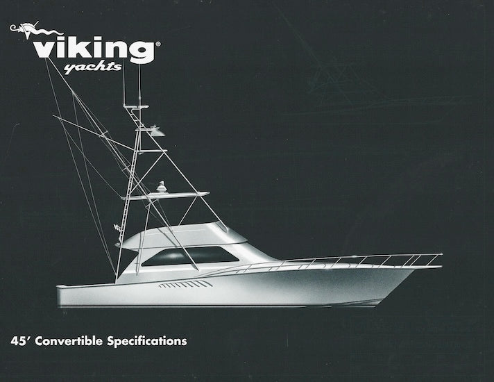 Viking 45 Convertible Specification Brochure – SailInfo I boatbrochure.com
