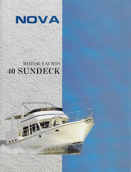 Nova 40 Sundeck Brochure – SailInfo I boatbrochure.com