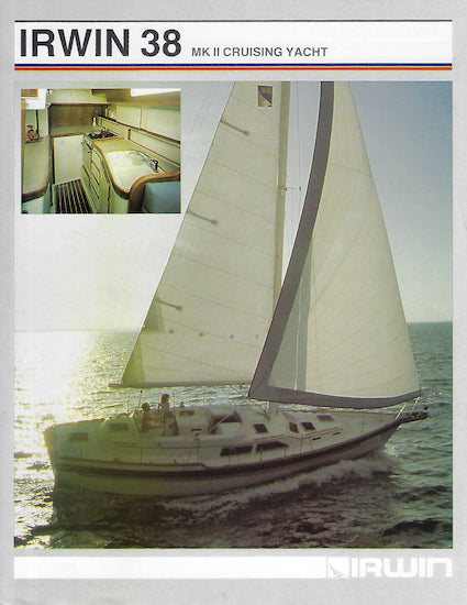 Irwin 38 Mark II Brochure – SailInfo I boatbrochure.com
