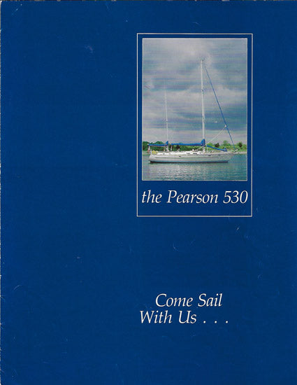 Pearson 530 Brochure – SailInfo I boatbrochure.com
