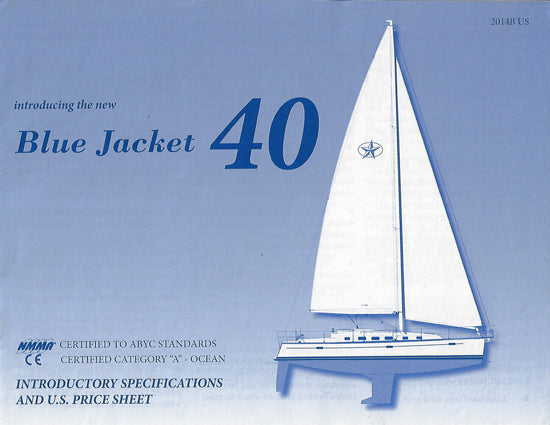 Blue Jacket 40 Specification Brochure – SailInfo I boatbrochure.com
